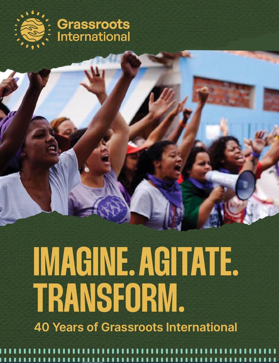 Grassroots International | Imagine. Agitate. Transform: 40th Booklet